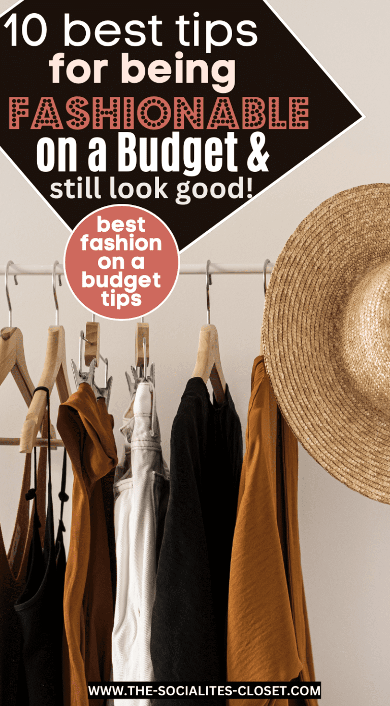 10 Tips for Being Fashionable on a Budget | The Socialite's Closet